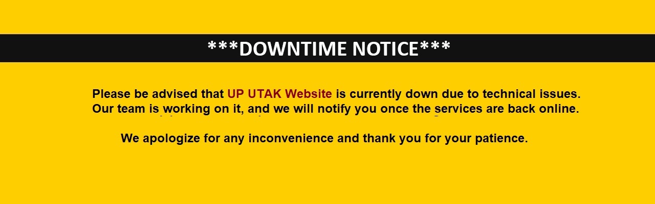 UP UTAK DOWNTIME NOTICE (OCTOBER 21, 2024) - Office of the Vice ...
